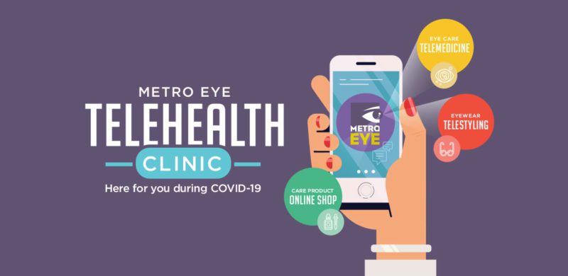 Telehealth Clinic at Metro Eye- Premium Eye Care at Home
